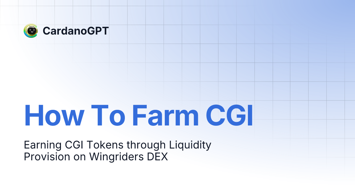 How To Farm CGI | CardanoGPT
